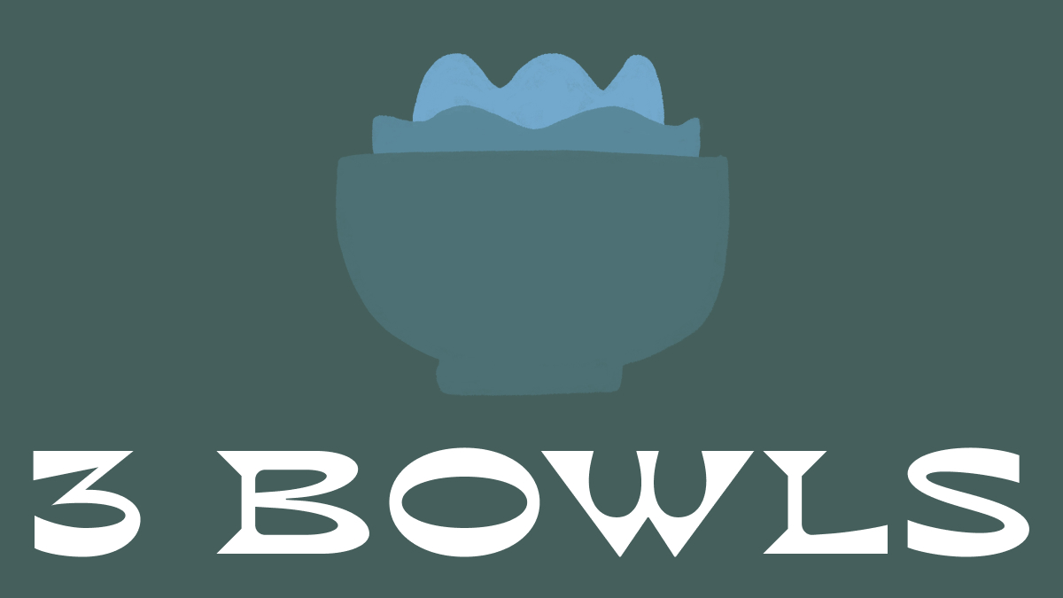 Three Bowls